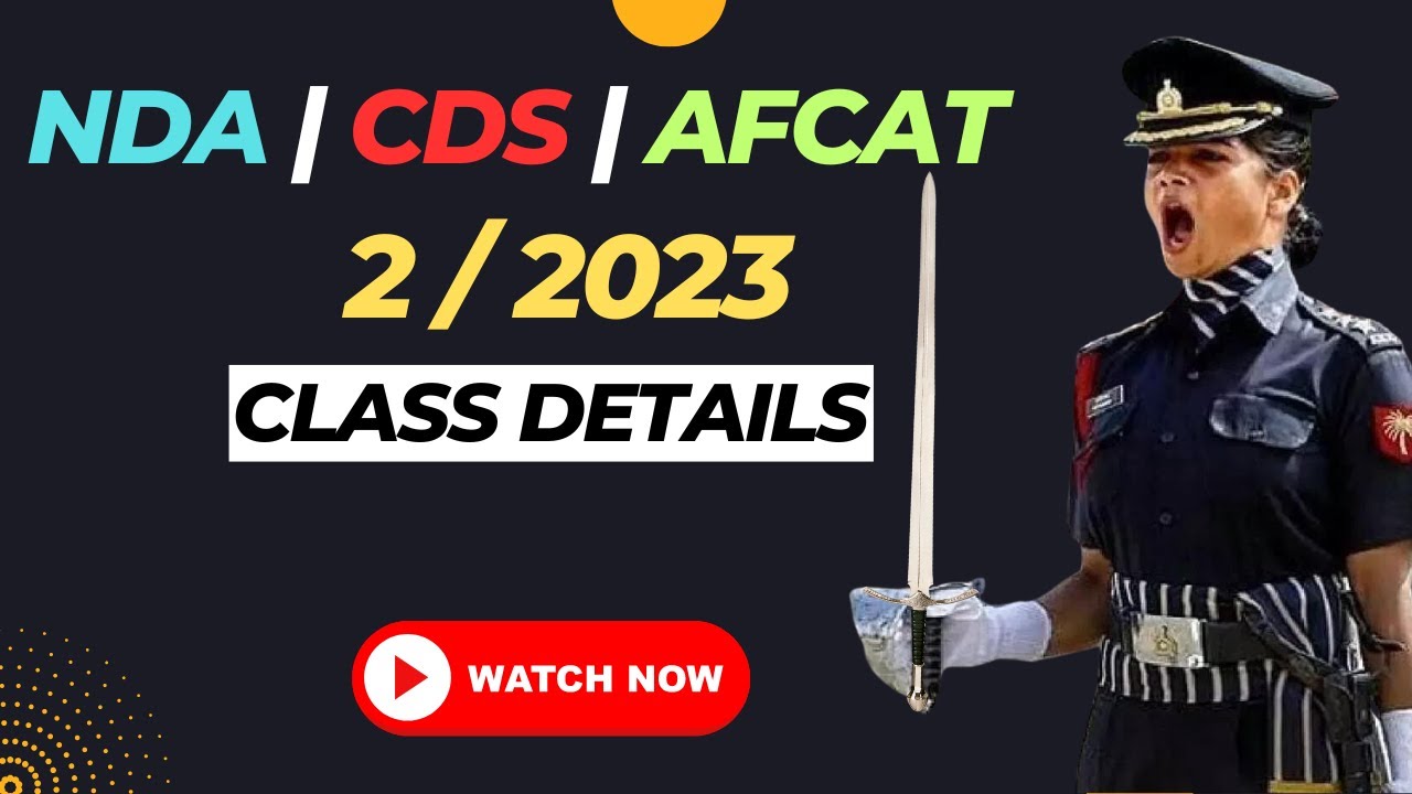 NDA CDS AFCAT 2/2023 Class Details - YouTube