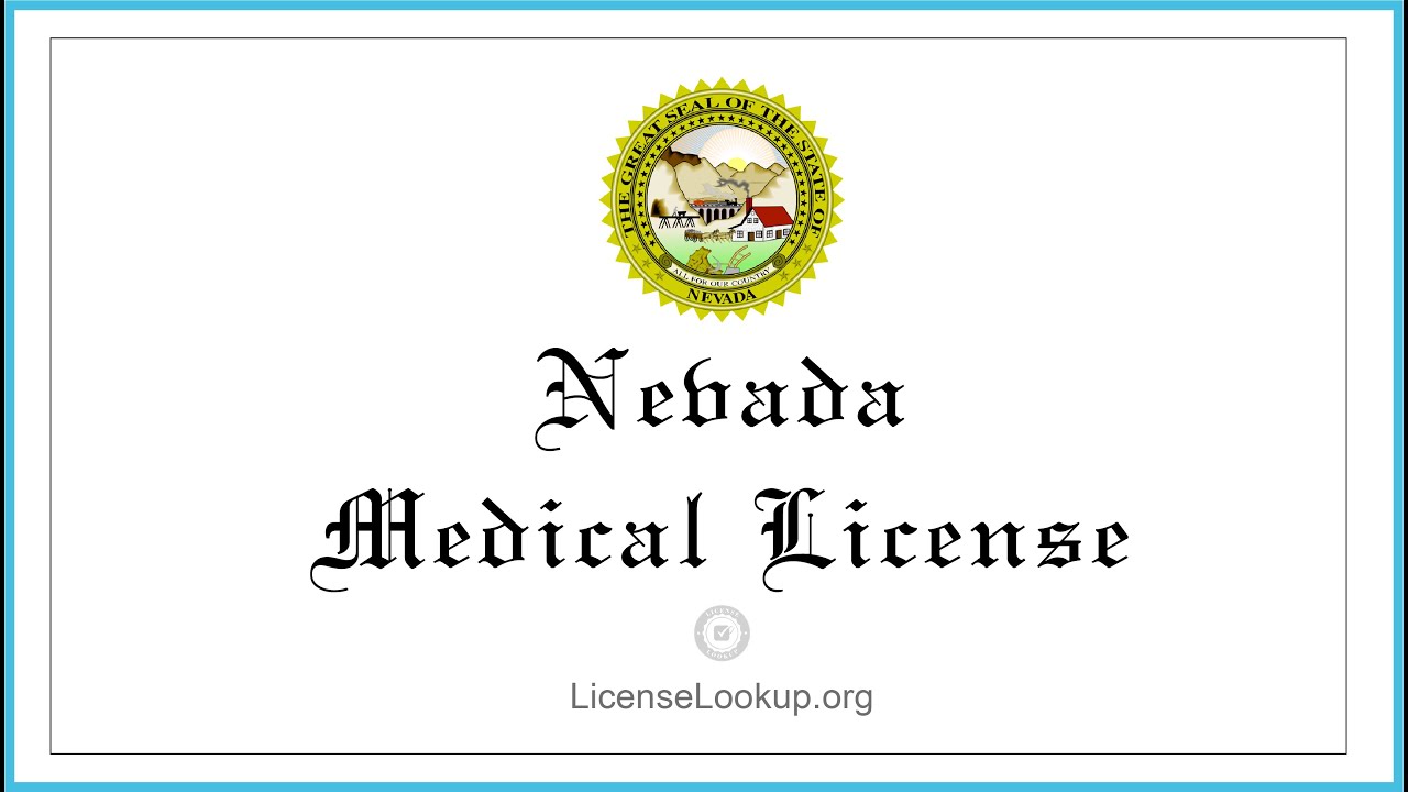 Nevada Medical License - What You need to get started #license #Nevada ...