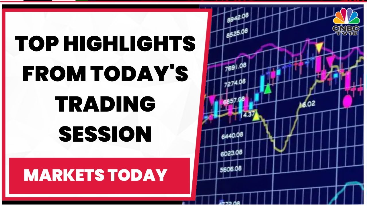 Stock Market Updates: Top Highlights From Today's Trading Session ...