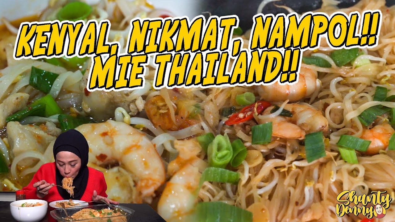 KENYAL!! NIKMAT!! NAMPOL!! MASAK MIE THAILAND!! - YouTube