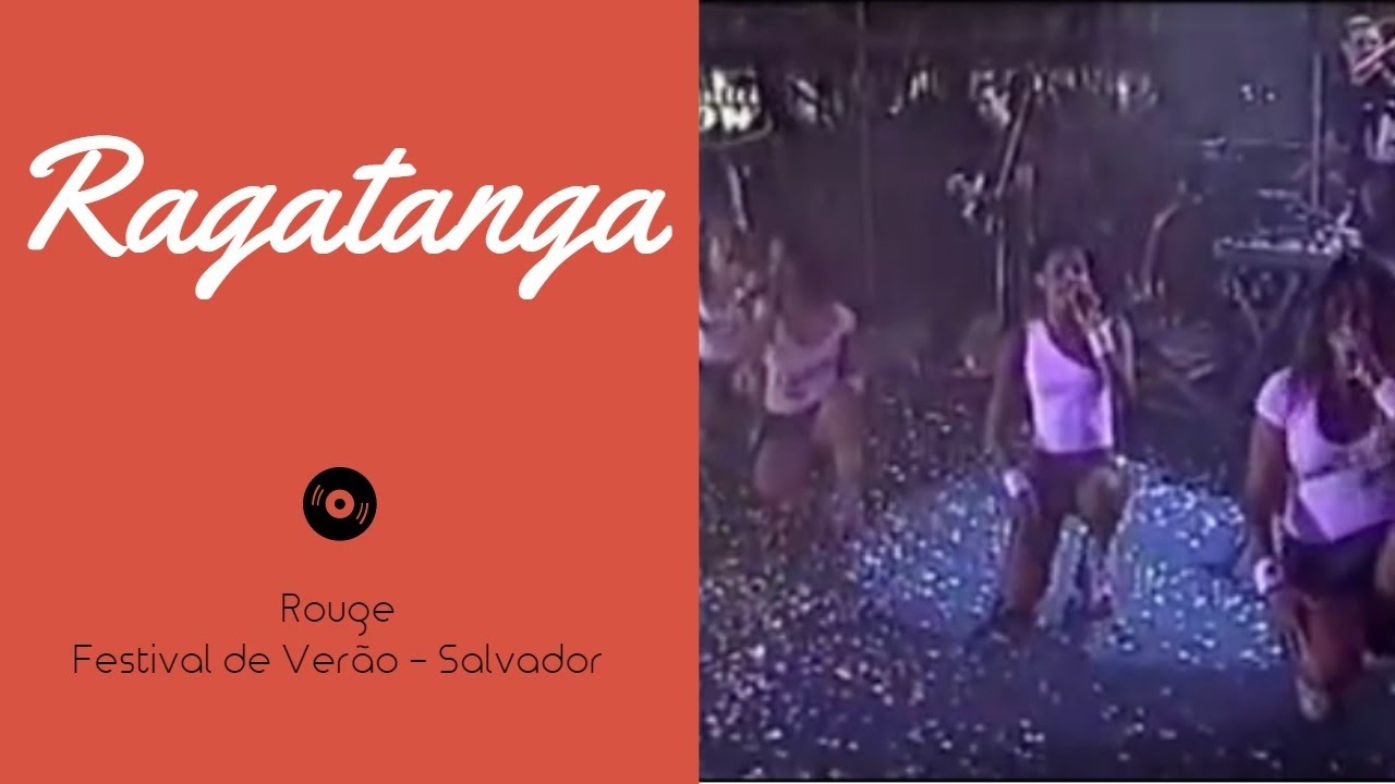 Rouge - Ragatanga (Aserejé) (Ao Vivo Festival de Verão) - YouTube