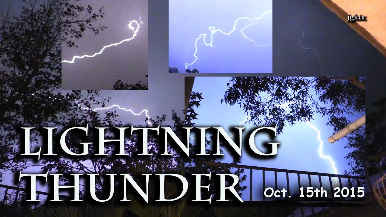 Thunder and Lightning Oct 15th 2015 - YouTube