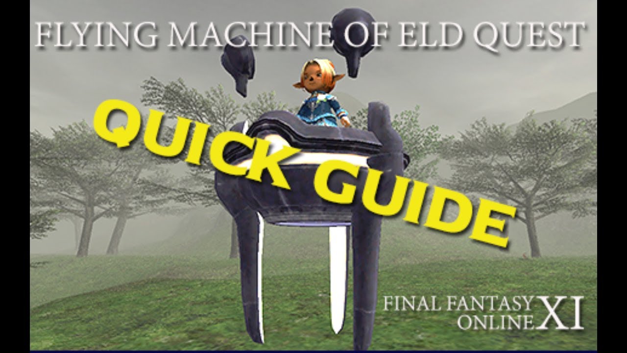 FFXI: The Flying Machine of Eld Quest - Obtaining the Levitus Mount ...