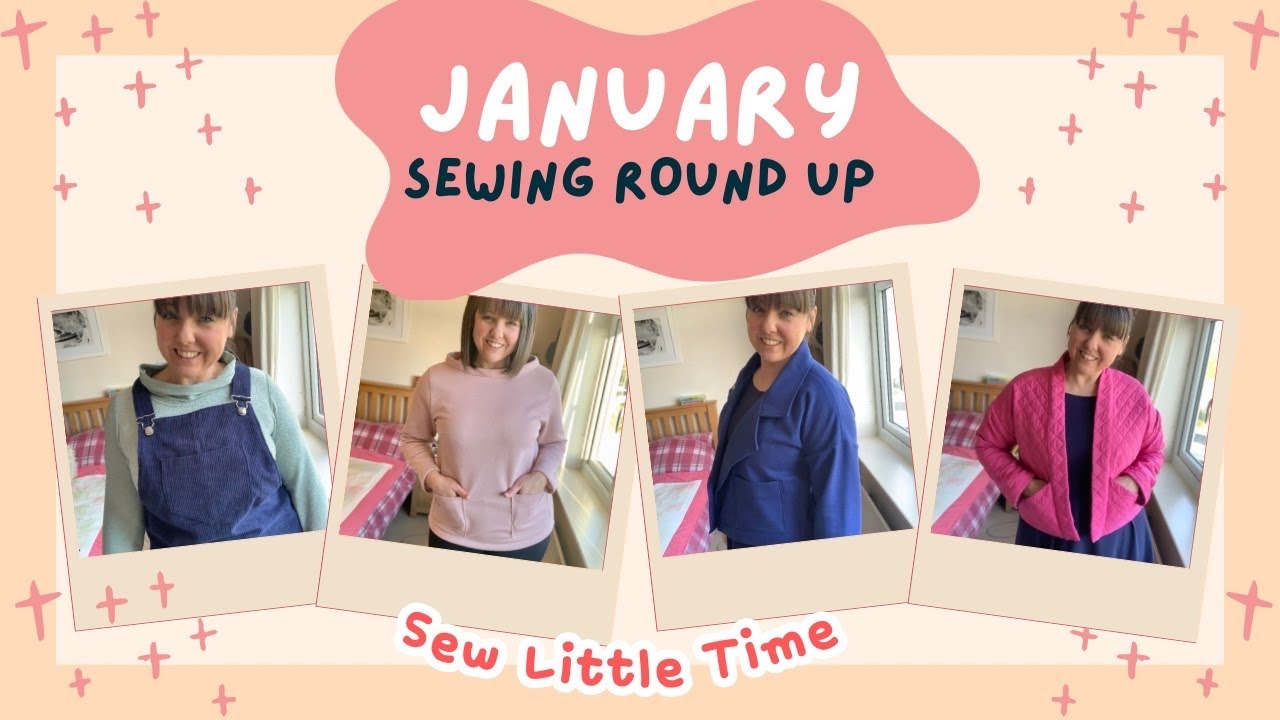 January Round Up - everything I made during January 2026 plus a few ...