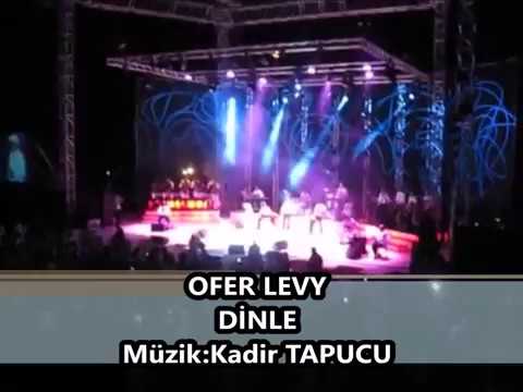 DİNLE / OFER LEVY - açık hava tiyatrosu KONSER