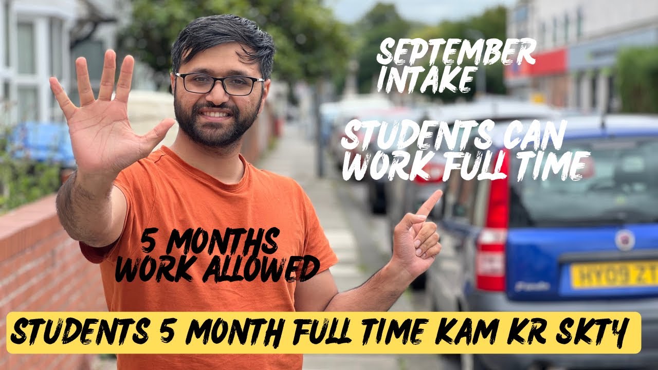 Yes student can work full time 5 months in UK 🇬🇧 | Full time work ...