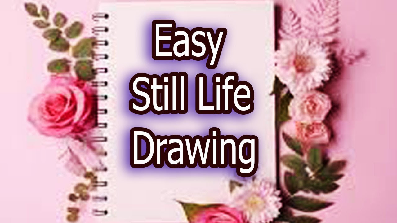 Still Life Drawing Step By Step | Pencil drawing in a easy drawing step ...