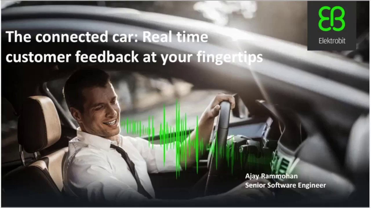 The connected car - Real time customer feedback at your fingertips ...