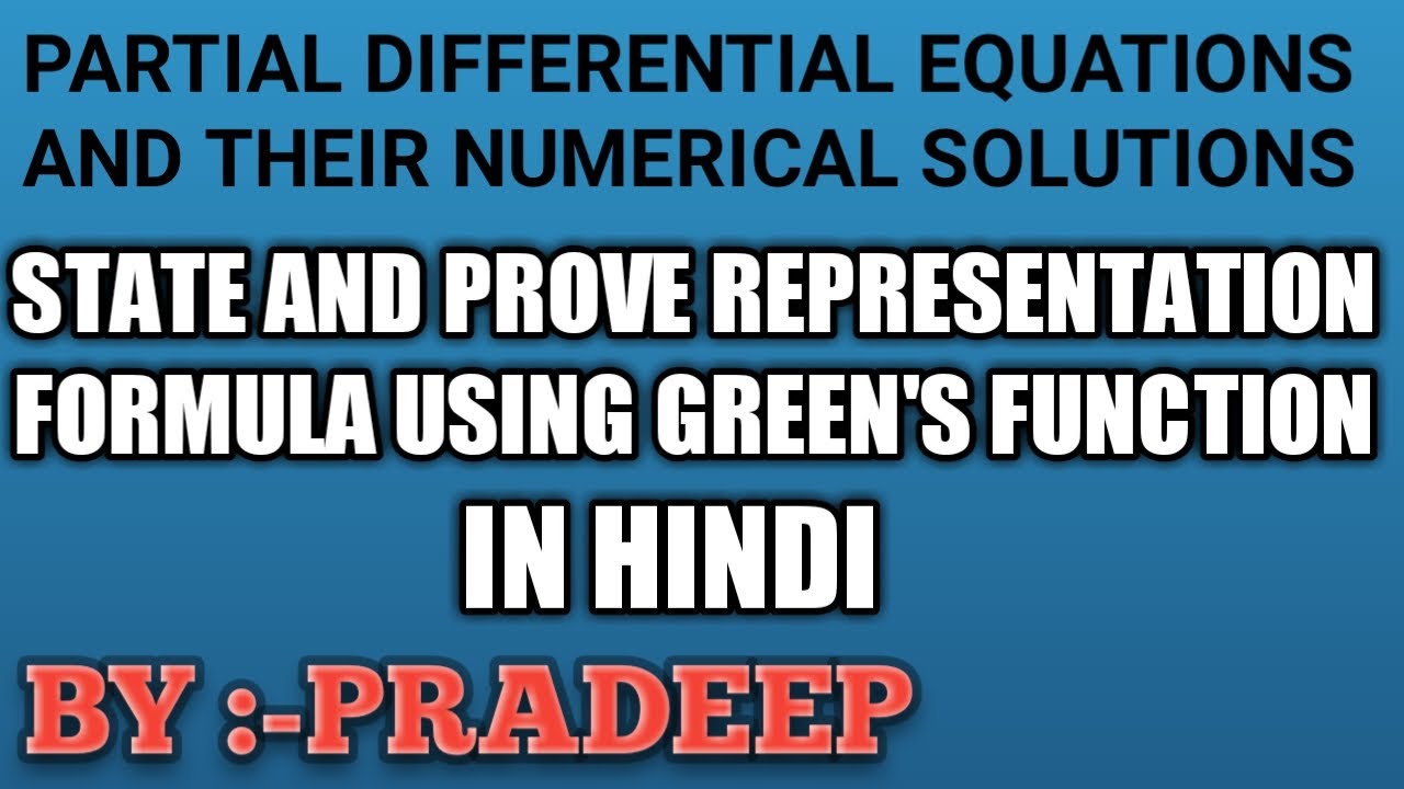 Representation Formula Using Greens Function || Representation Formula ...