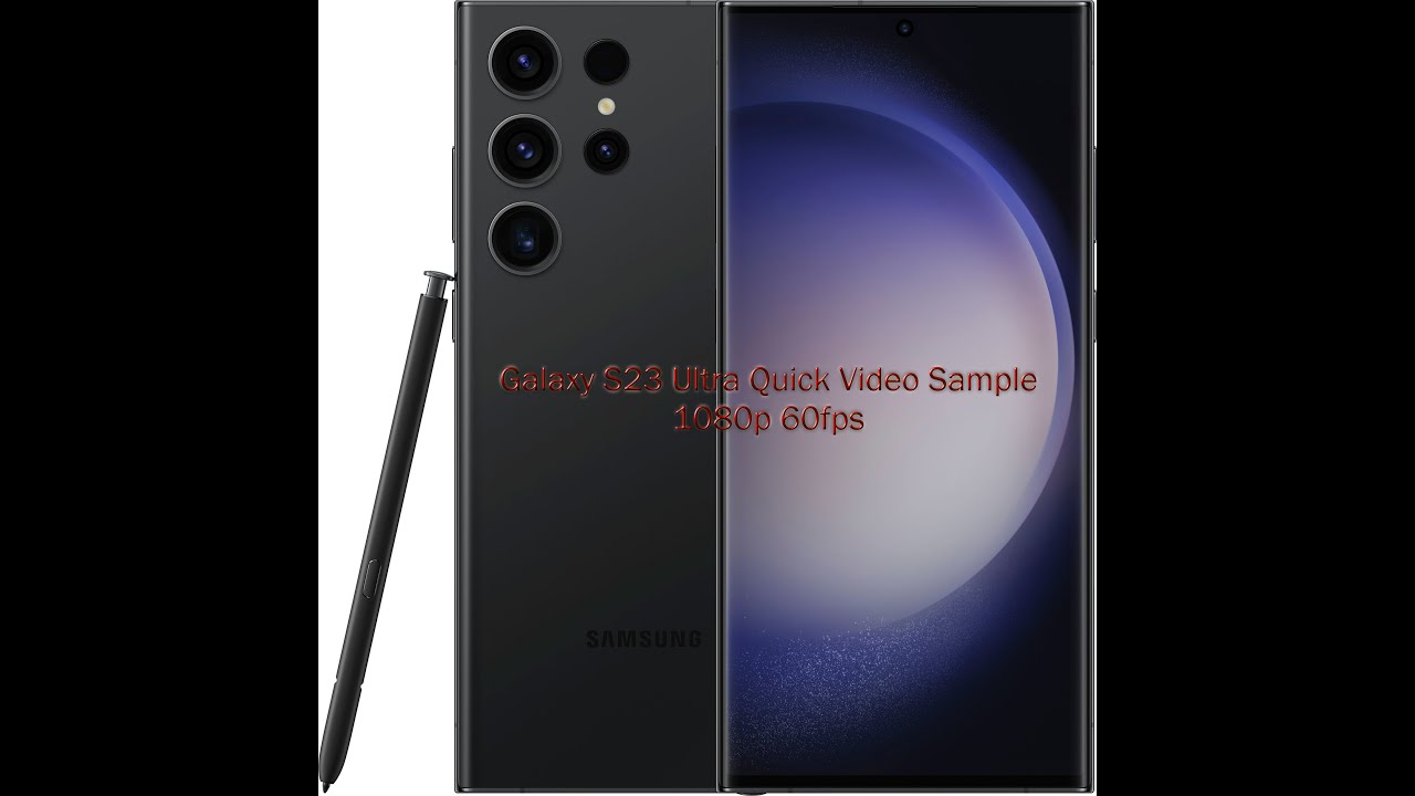 Samsung Galaxy S23 Ultra 1080p 30fps Front Facing Video Sample - YouTube