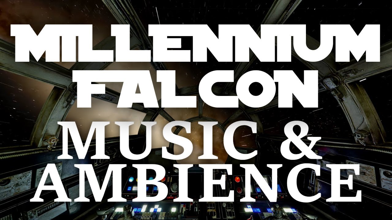 Star Wars Millennium Falcon Music & Ambience | Autopilot Through Space ...
