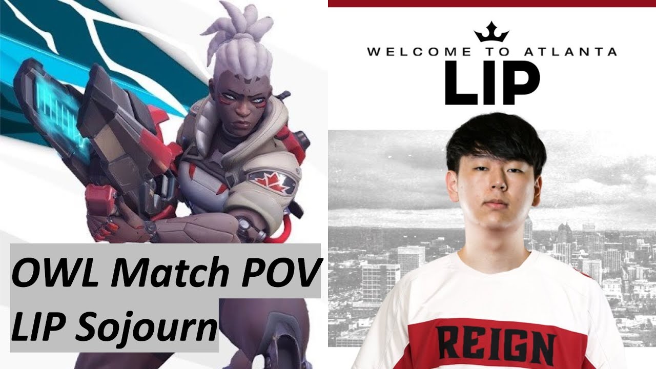 LIP SOJOURN POV Overwatch League Atlanta Reign vs San Fransisco Shock ...