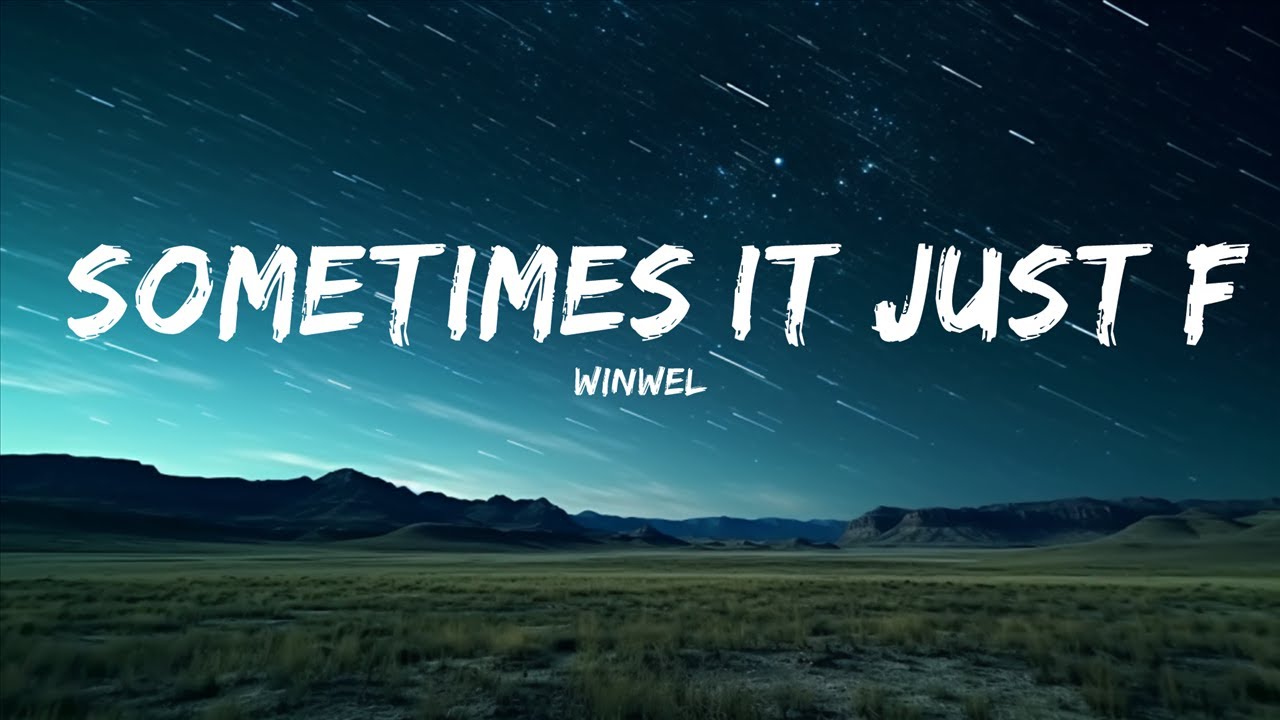 WinWel - Sometimes It Just Feels Good To Be Sad (Lyrics) [7clouds ...
