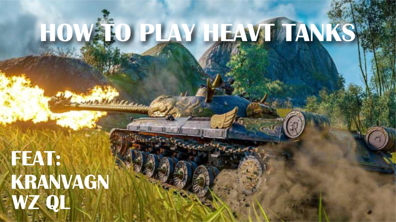 How to play heavy tanks | Wot Console - YouTube