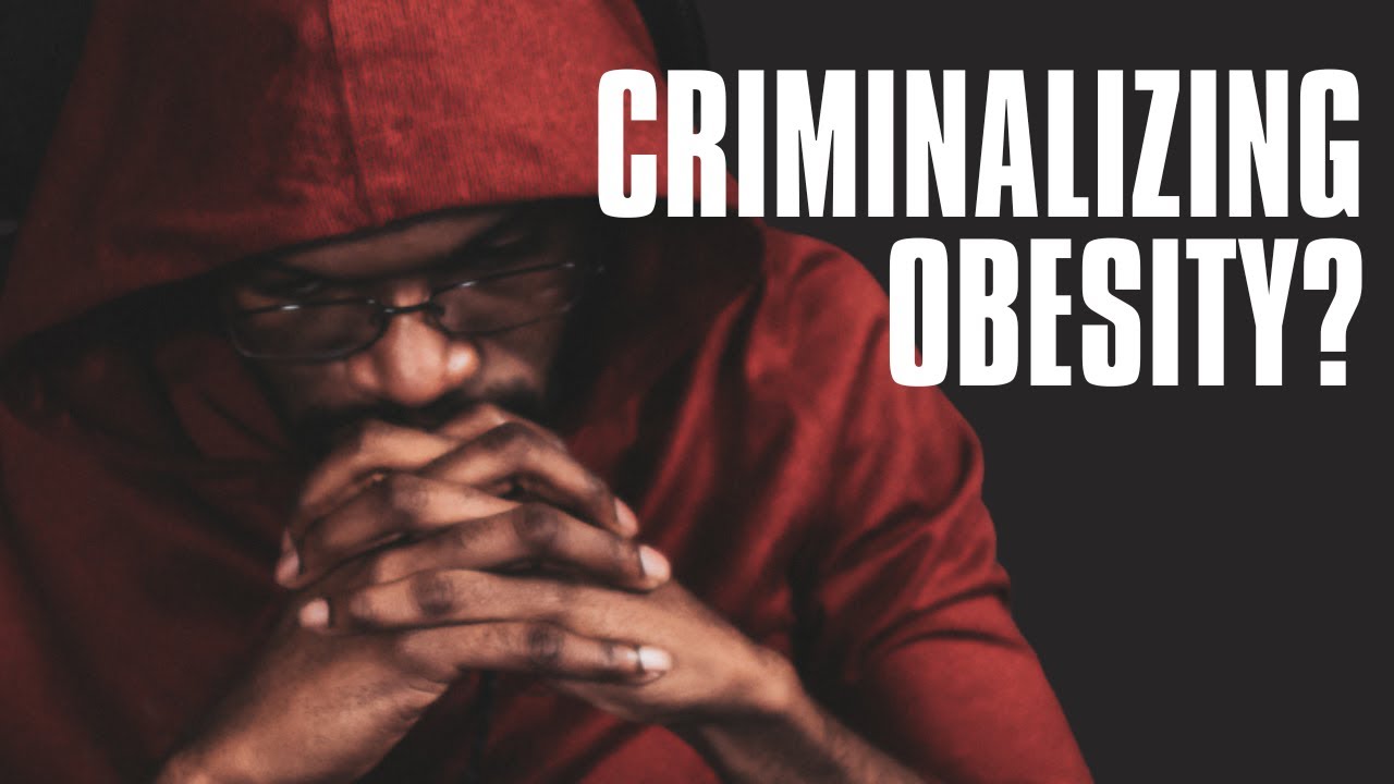 Criminalizing Obesity Snippet - YouTube