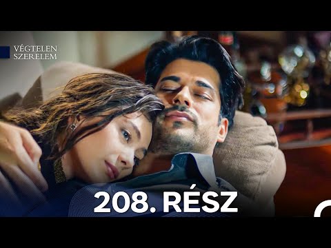 Végtelen Szerelem 208. Rész (Magyar Szinkron)