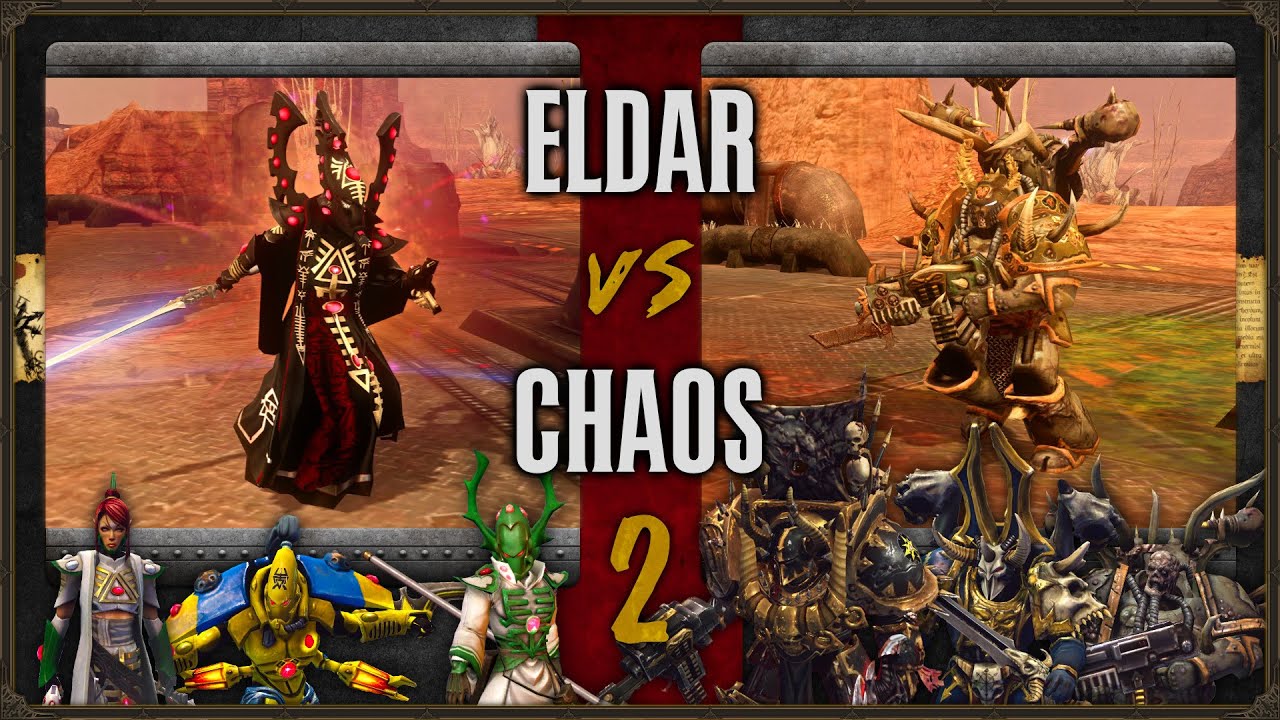 Warhammer 40,000: Dawn of War 2 - Faction Wars 2023 | Eldar vs Chaos ...