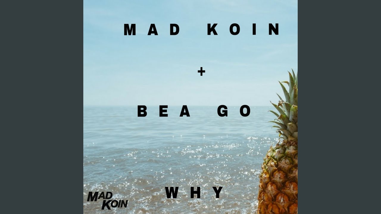 Why (feat. Bea Go) - YouTube