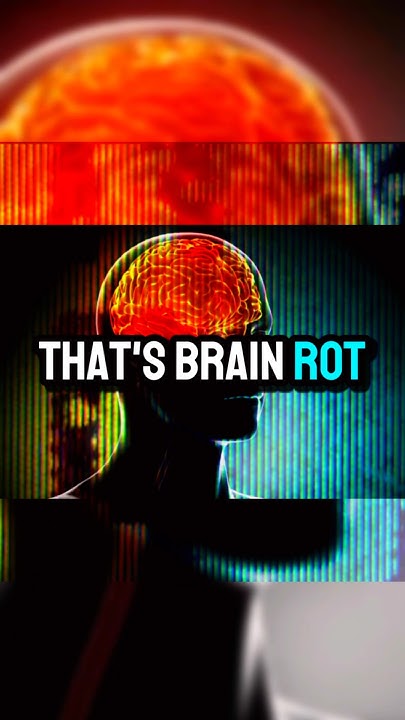 Brain Rot Explained! #brainrot #shorts #explained #fyp #youtubeshorts # ...