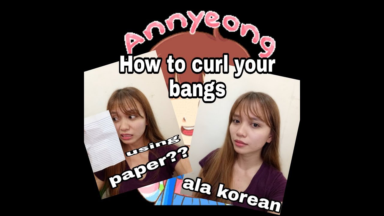 HOW TO CURL YOUR BANGS USING PAPER/ALA KOREAN BANGS/BY CHARLIE - YouTube