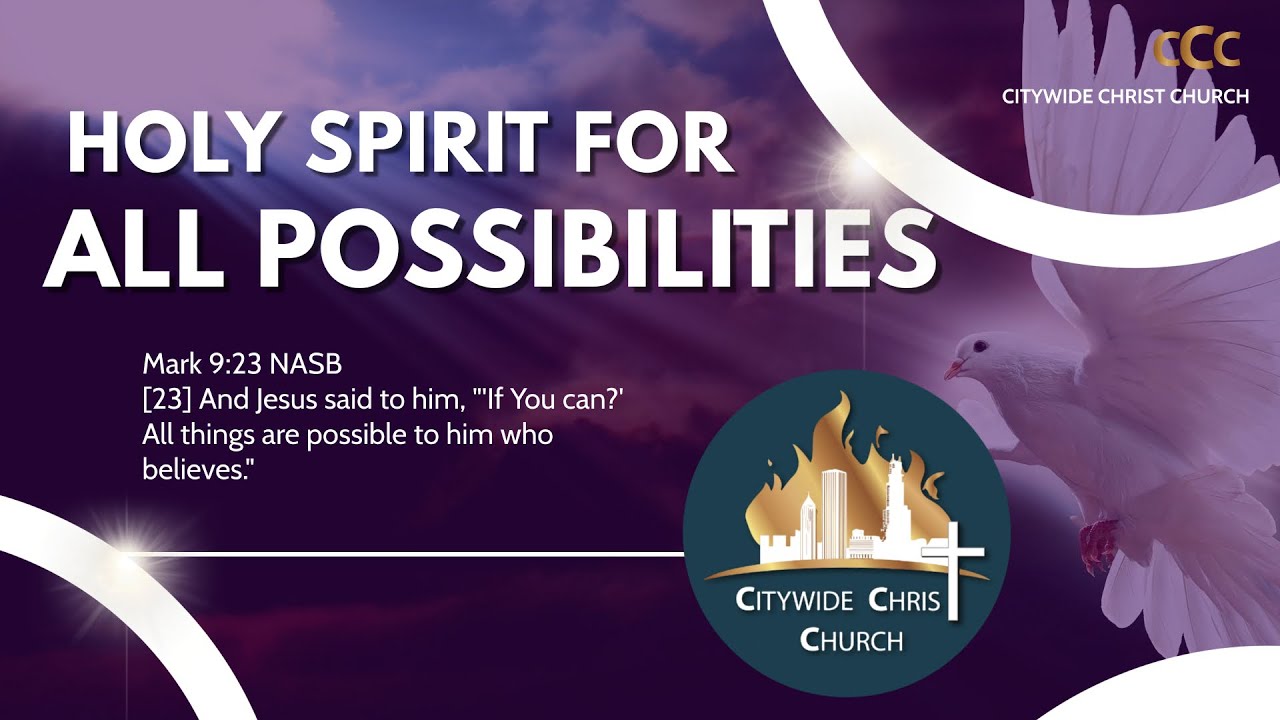 The Holy Spirit for all Possibilities - YouTube