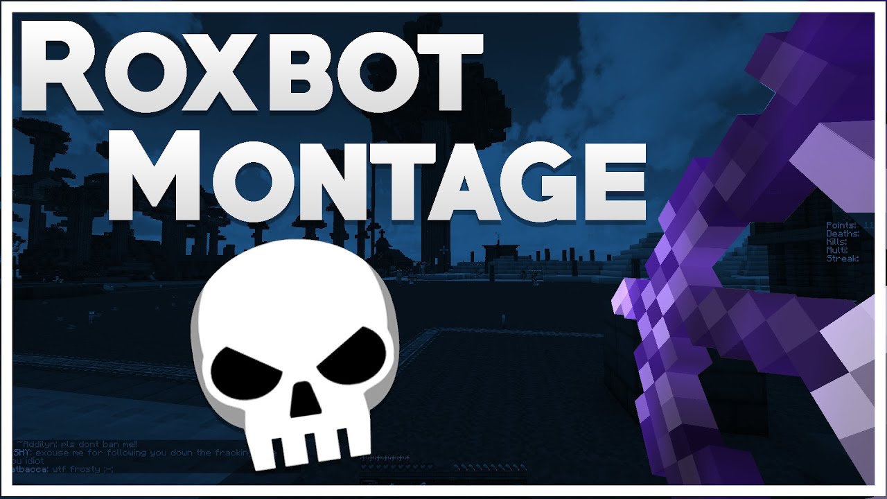 Roxbot Montage - YouTube
