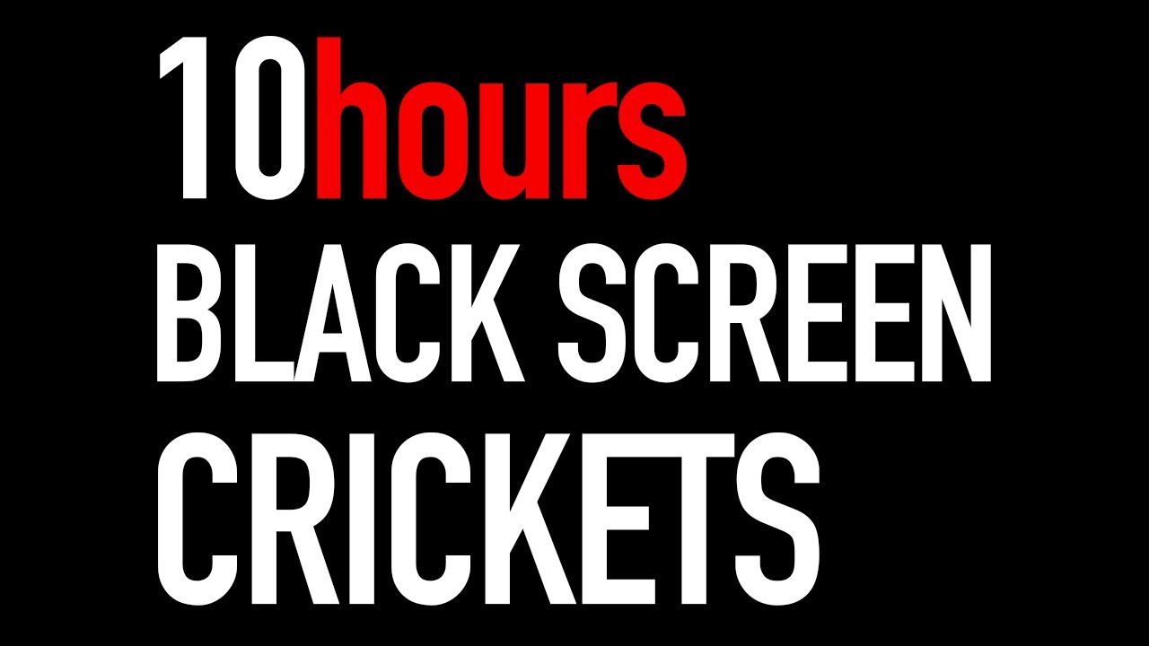 10 HOURS OF Black Screen Crickets Sound Effect ( HD ) Copyright Free ...