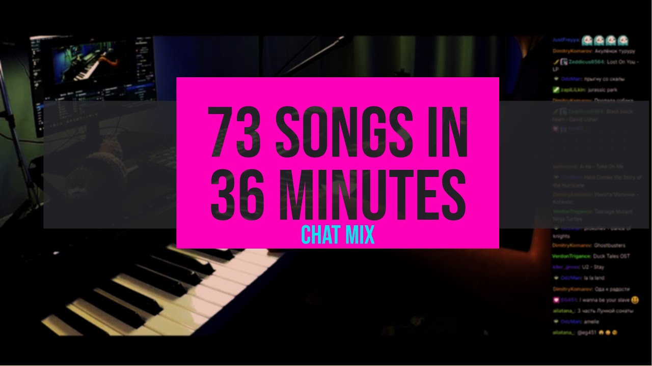73 songs in 36 minutes! Playing chat suggestions | CHAT MIX | STREAM ...
