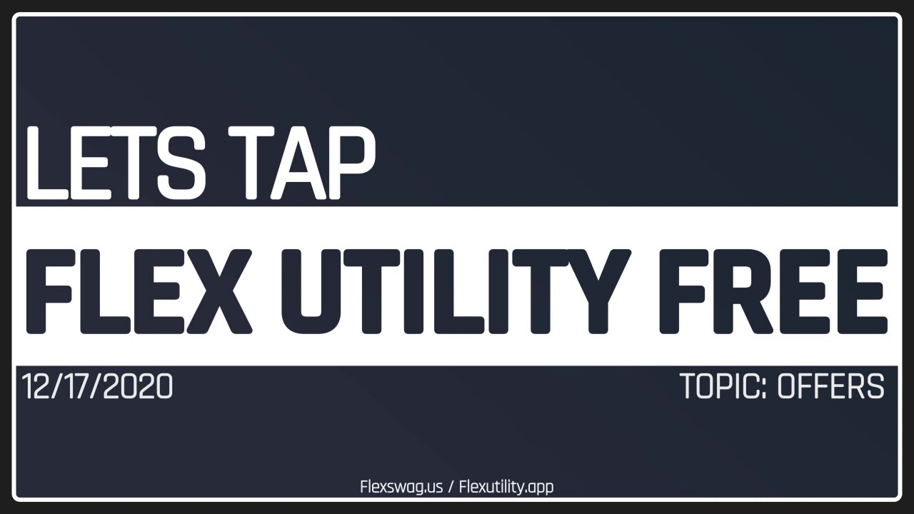 Let's Tap with Flex Utility FREE Version #1 - 12/17/2020 - YouTube