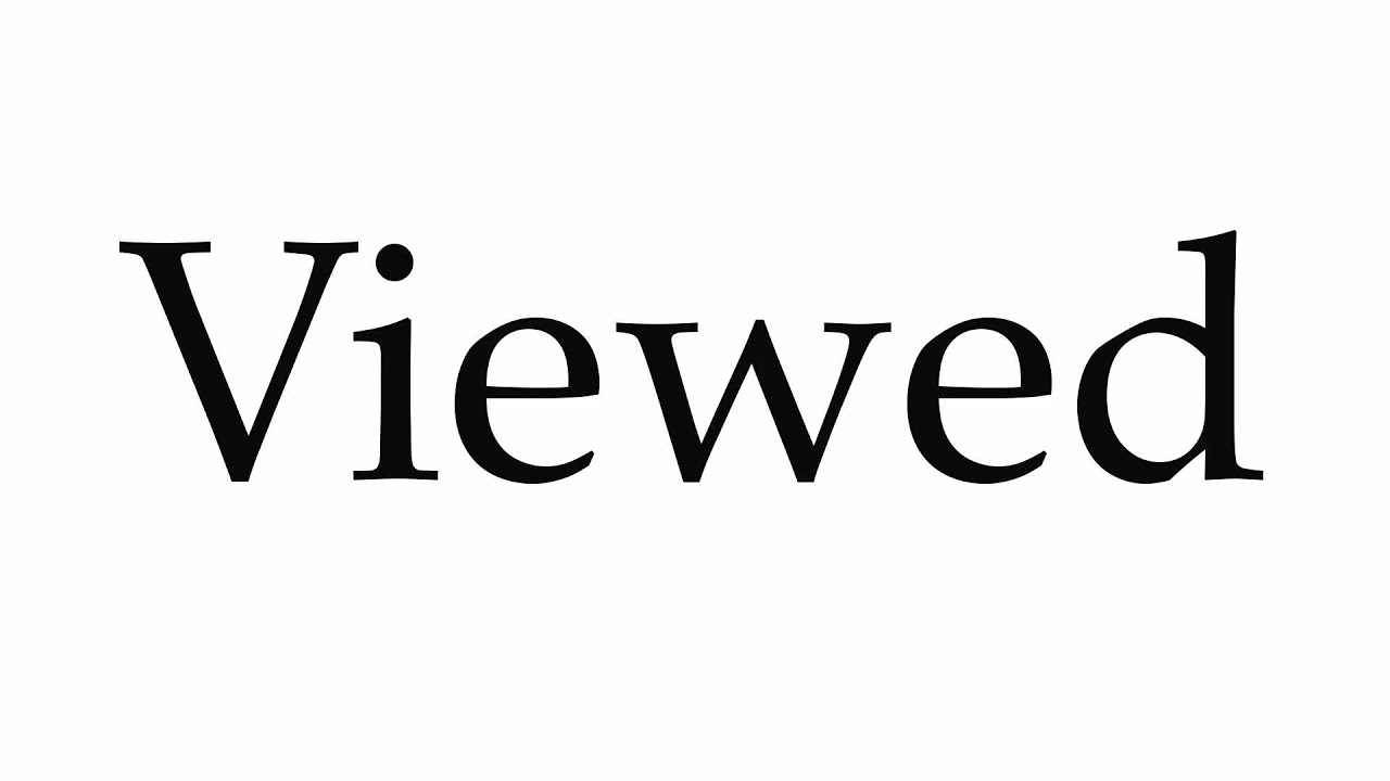How to Pronounce Viewed - YouTube