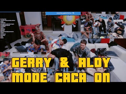 MODE CACA ALOY DAN GERRY MABUK BERAT ! BIKIN NGAKAK !