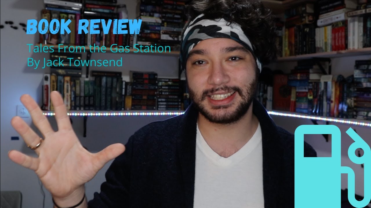 Series Review|Tales From The Gas Station by Jack Townsend - YouTube