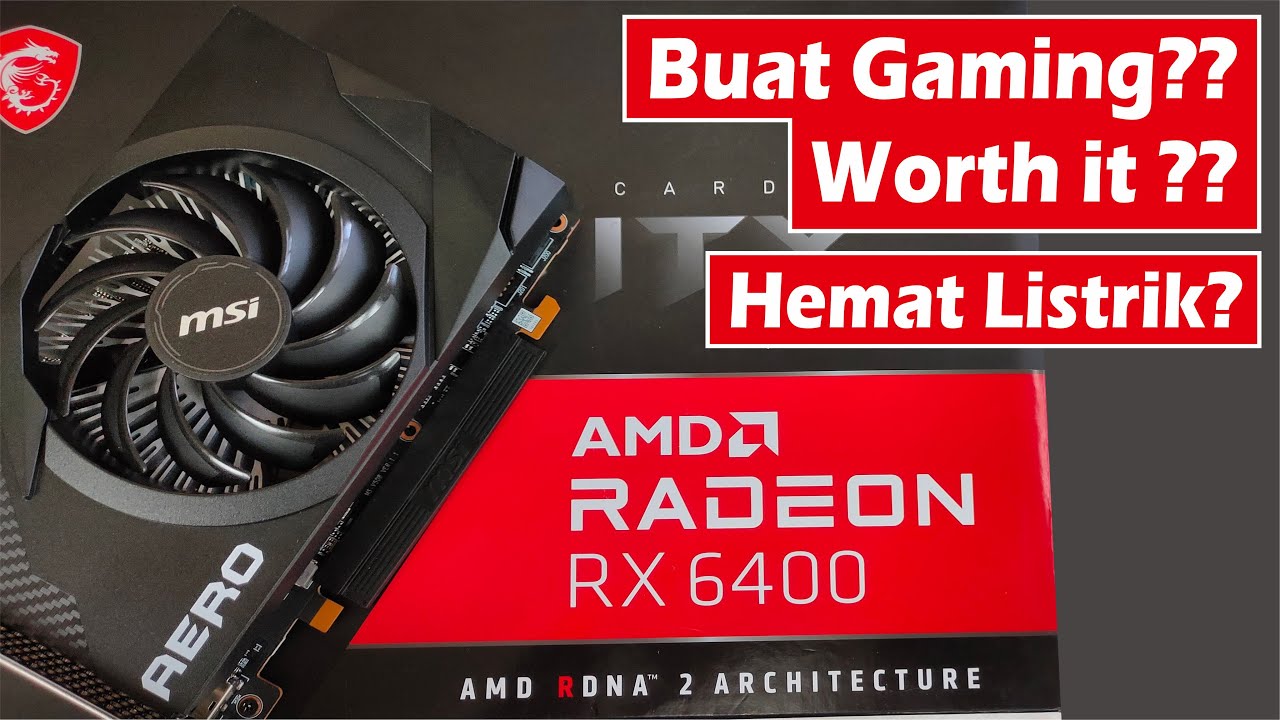 Review AMD Radeon RX 6400 Test Gaming & Hemat Daya kah? - YouTube