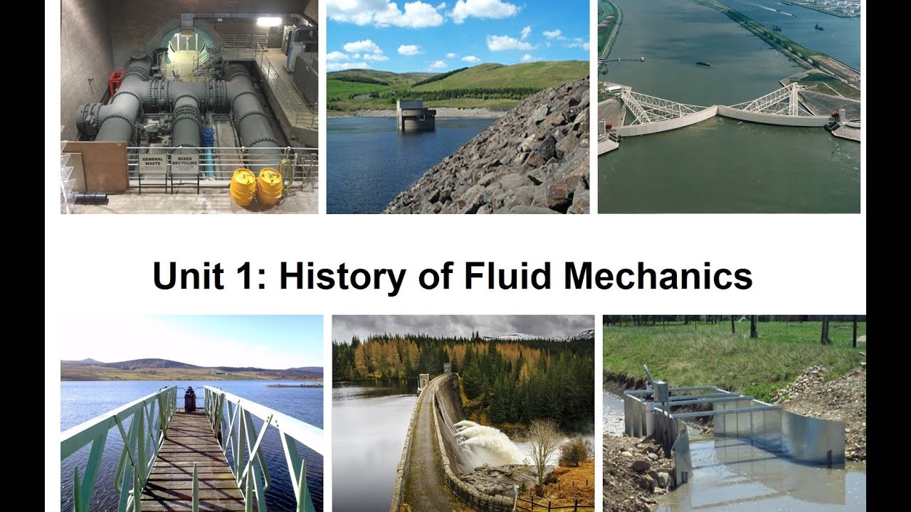 Fluid Mechanics - Unit1 History of Fluid Mechanics - YouTube