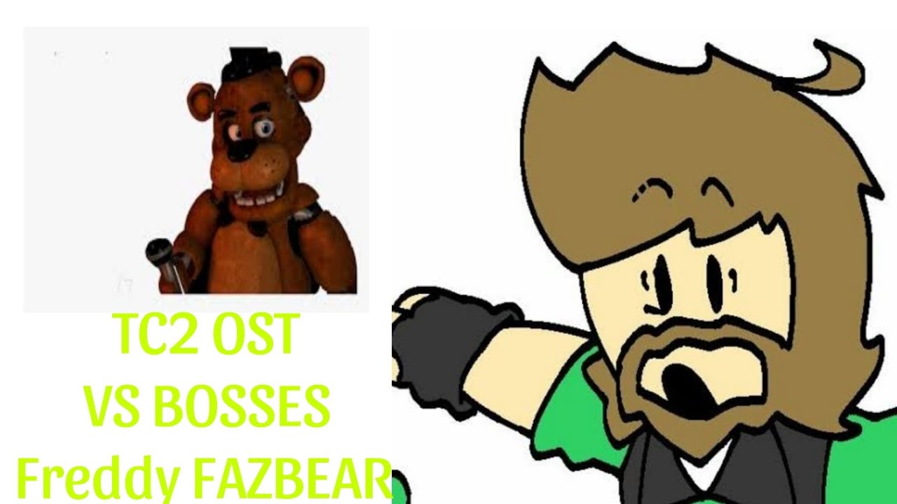 TC2 OST | BOSS FREDDY FAZBEAR - YouTube