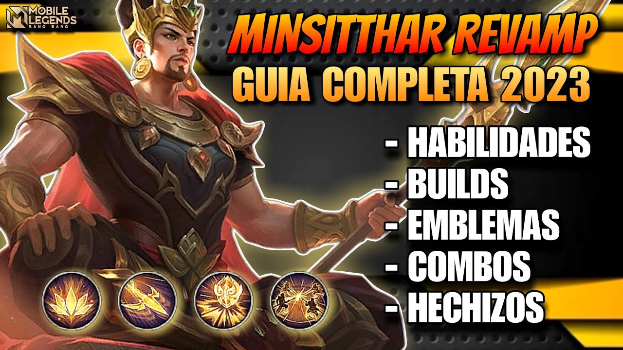 MINSITTHAR REVAMP 2023 TUTORIAL COMPLETO HABILIDADES BUILDS EMBLEMAS ...