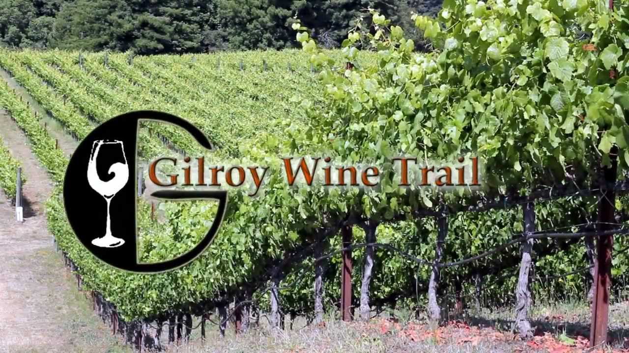 Gilroy Wineries - YouTube