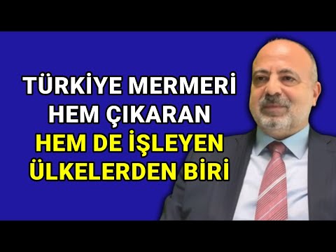 Armağan Vurdu: Geçen yıl doğal taş üretiminin yüzde 72'si mermerden oluştu