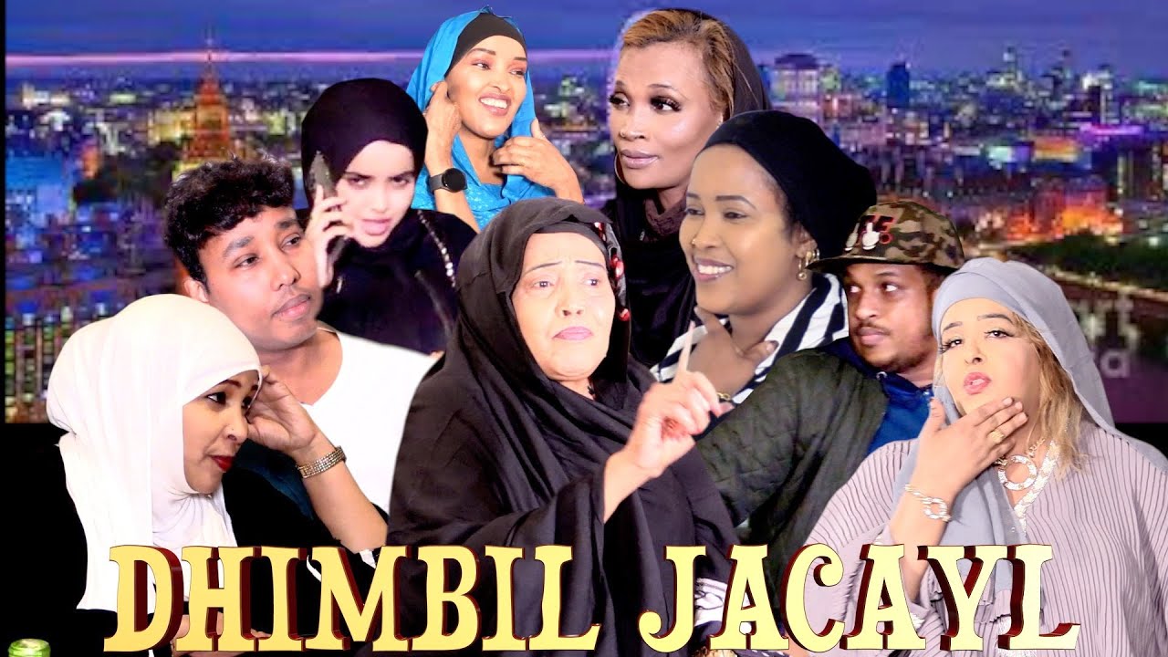 DHIMBIL JACAYL FILM CUSUB - YouTube