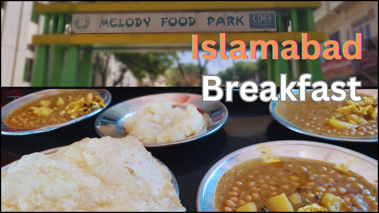 Melody food park Islamabad | melody food street | halwa puri nashta new ...