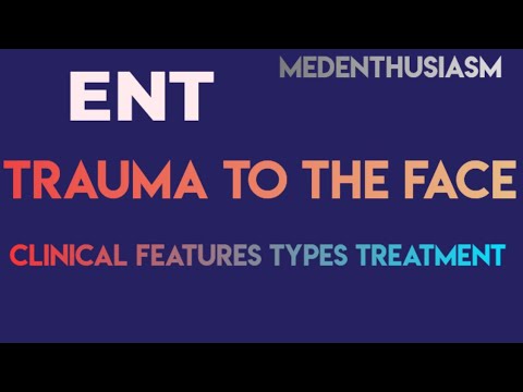 ENT | TRAUMA TO THE FACE - YouTube