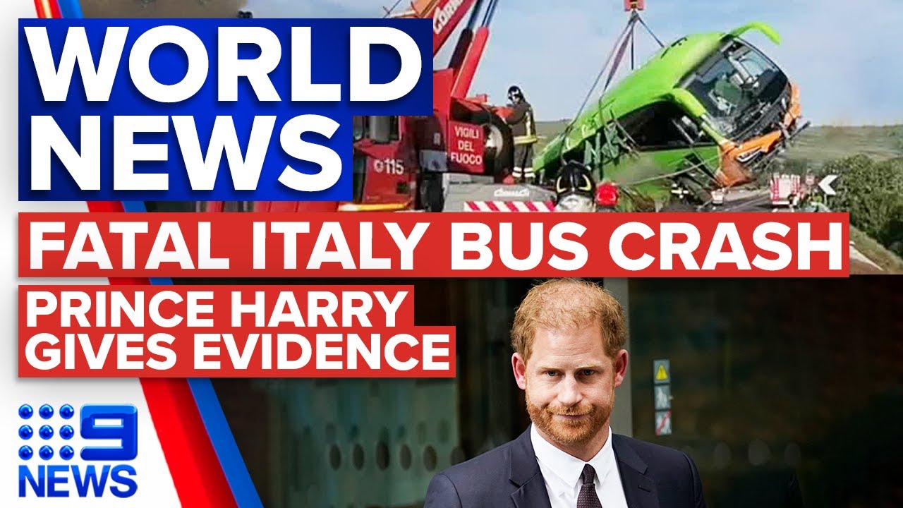 Fatal bus crash in Italy kills three, Prince Harry gives evidence in ...