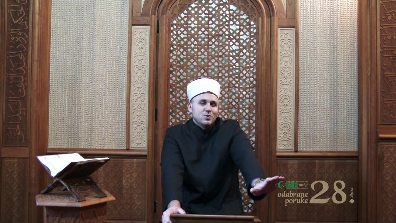 Dzemat IZBA - mr. hfz. Armin ef. Harbas - Odabrane poruke, 28. dzuz ...