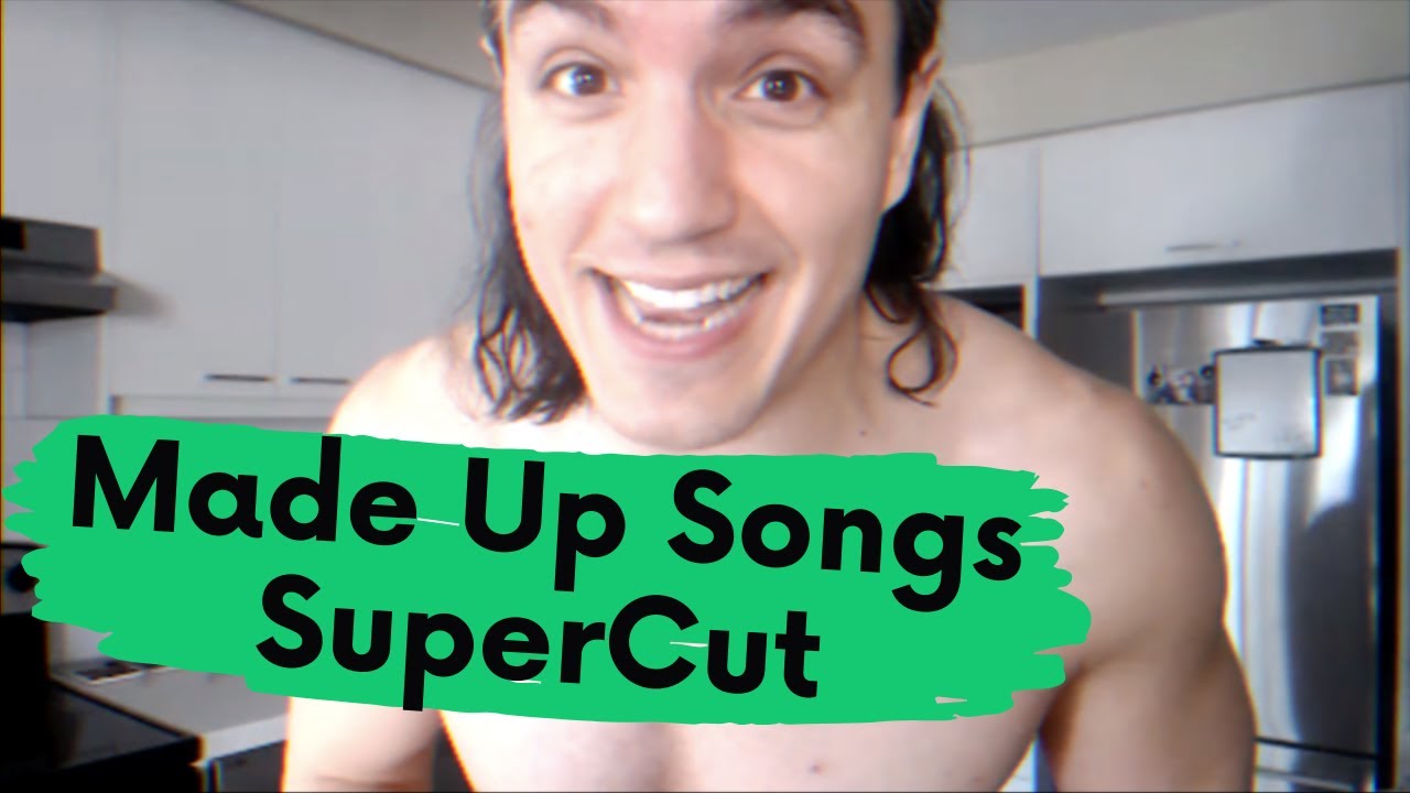 Made Up Songs - Supercut - YouTube