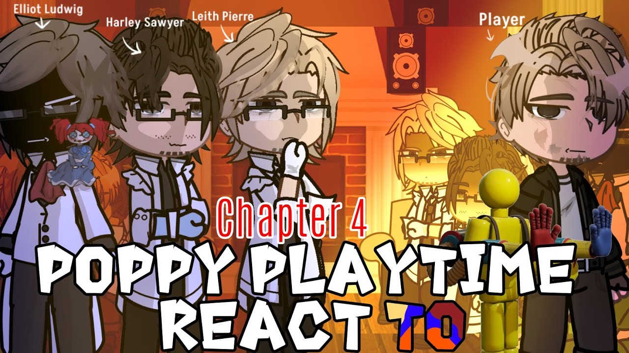 Poppy Playtime React to Chapter 4 Gacha React // Doey the Doughman ...