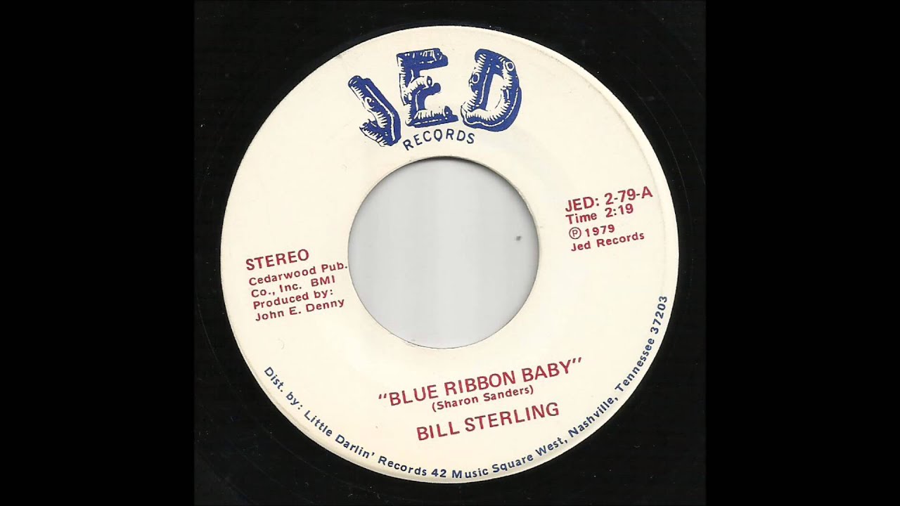 Bill Sterling - Blue Ribbon Baby - YouTube