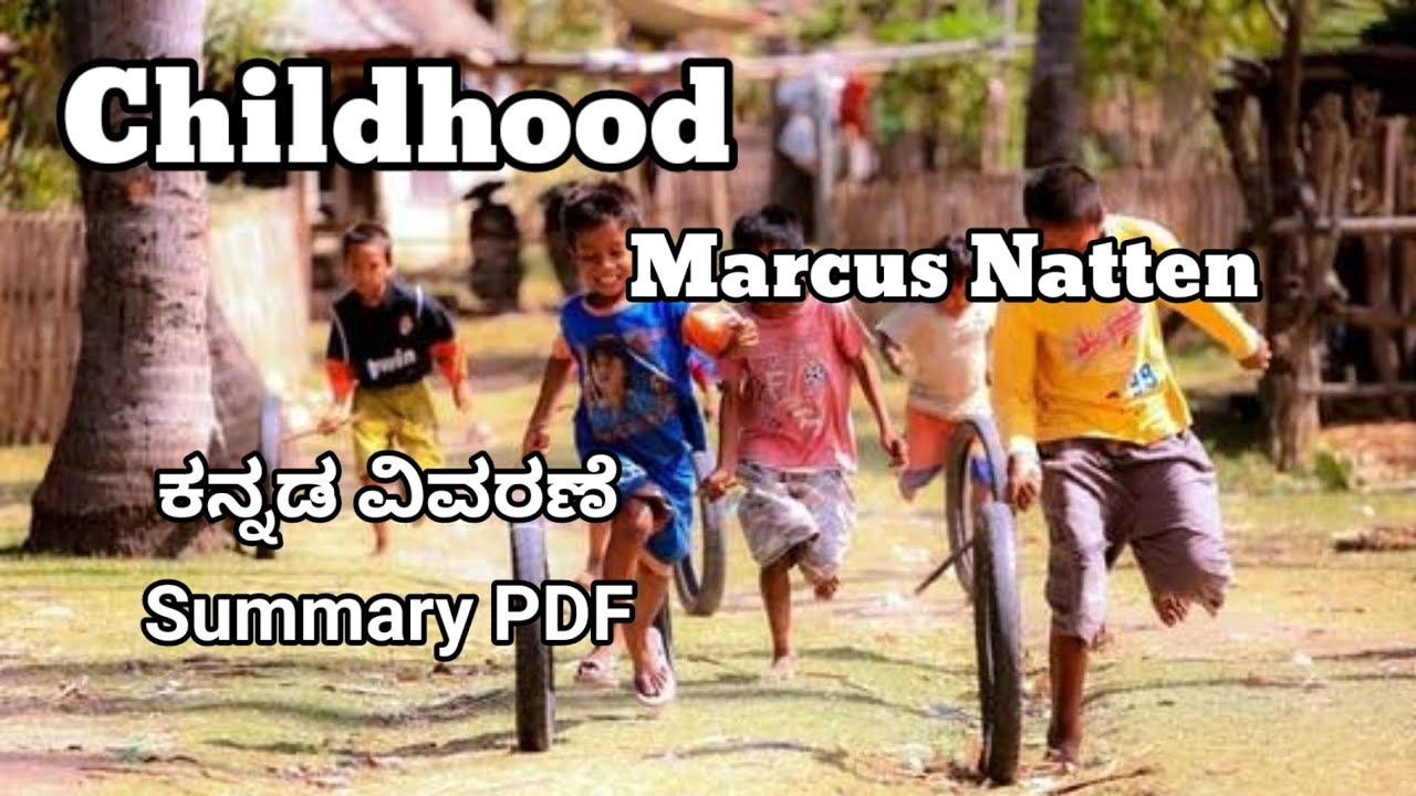 childhood by marcus natten summary in kannada. Childhood poem ...