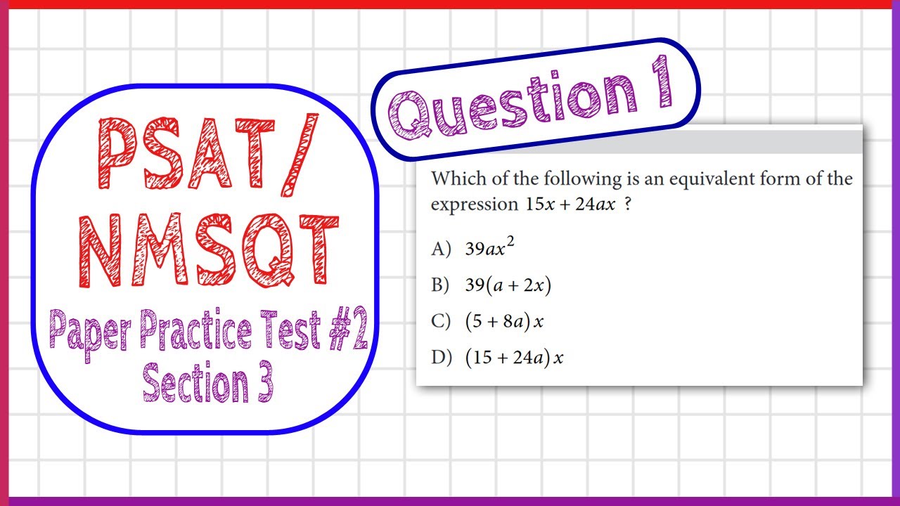 Question 1 From PSAT NMSQT Paper Practice Test 2 Math Section 3 Question 1 From PSAT NMSQT Paper Practice Test 2 Math Section 3