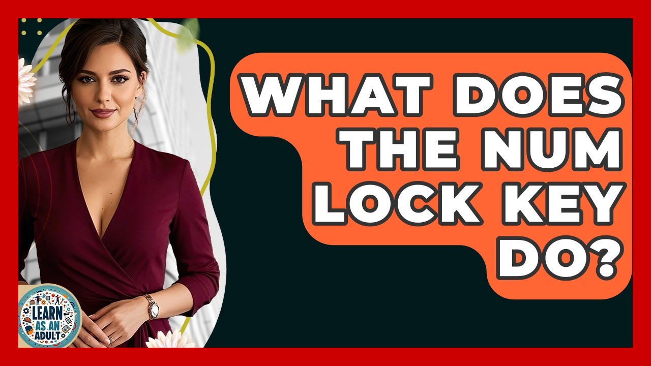 What Does The Num Lock Key Do? - Learn As An Adult - YouTube