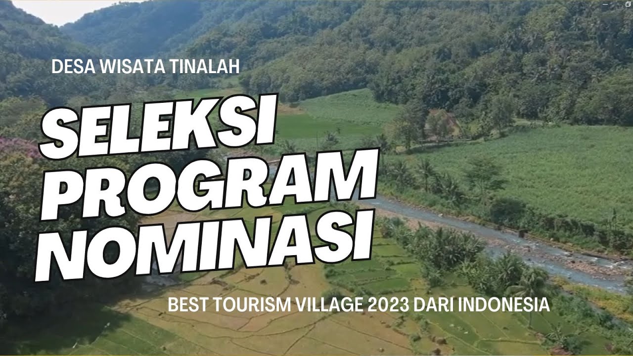 Desa Wisata Tinalah - Video Profile of UNWTO World's Best Tourist ...
